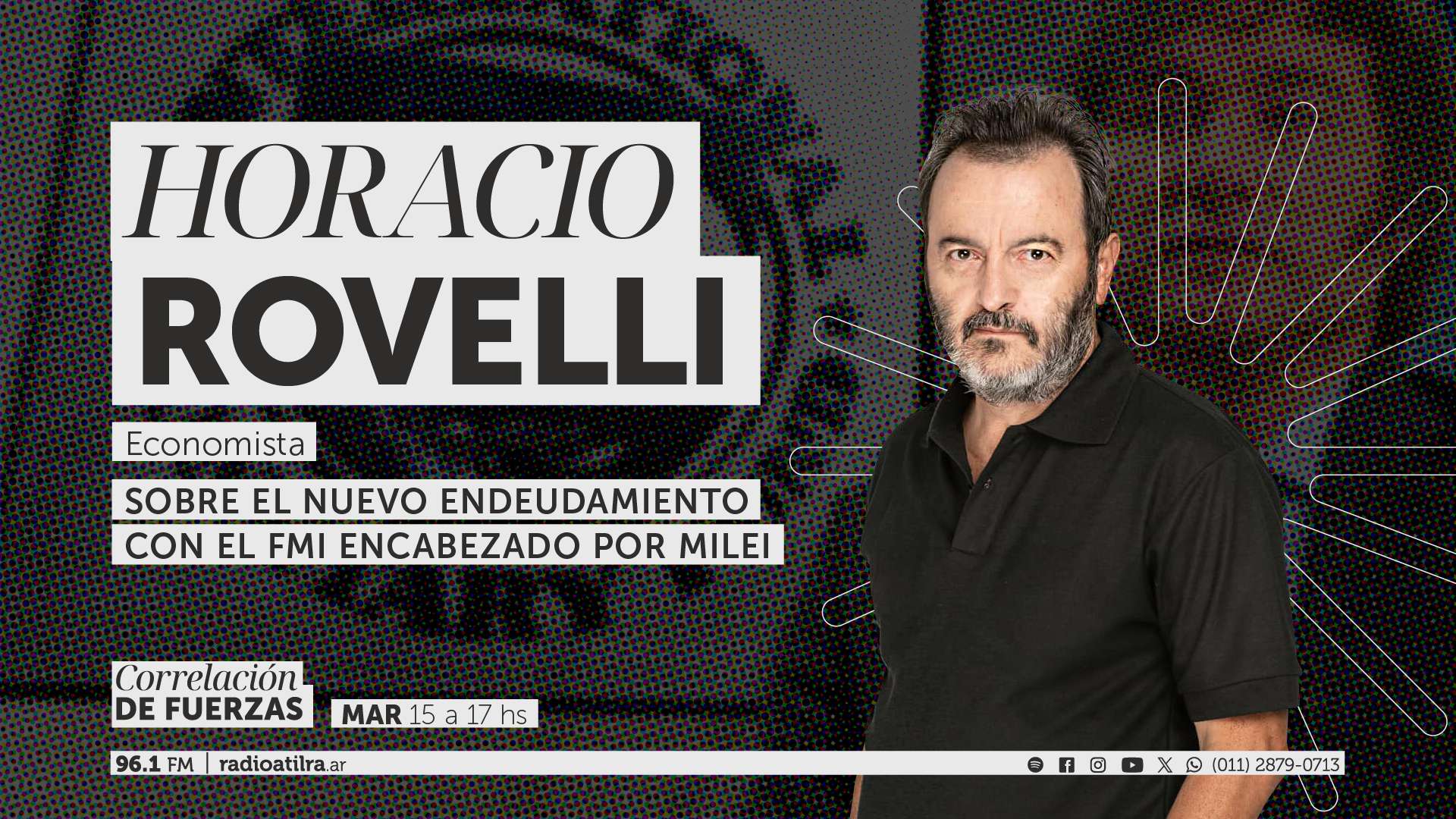 Horacio Rovelli: “Milei es el mascaron de proa que tienen para llevar ...